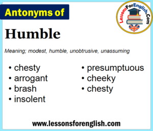 Antonyms of Humble, Opposite of Humble in English - Lessons For English