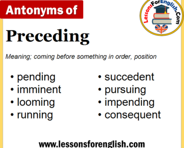 Antonyms of Preceding Archives - Lessons For English